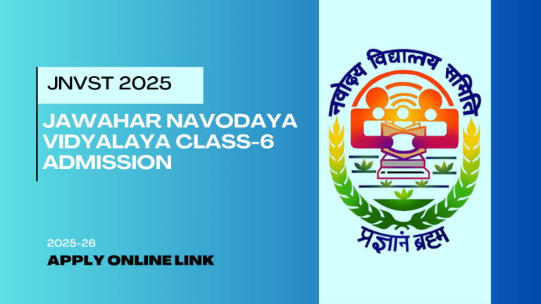JNVST Class 6 Admission: Jawahar Navodaya Vidyalaya Class 6 Admission 2025-26